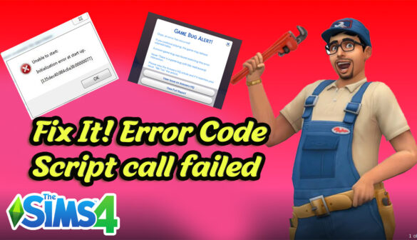 Script call failed sims 4 - Sims 4 Update